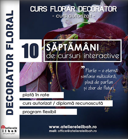 Curs Decorator Floral - Curs Autorizat. Inscrie-te acum!